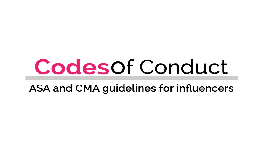 Industry codes of conduct - ASA and CMA guidelines for influencers